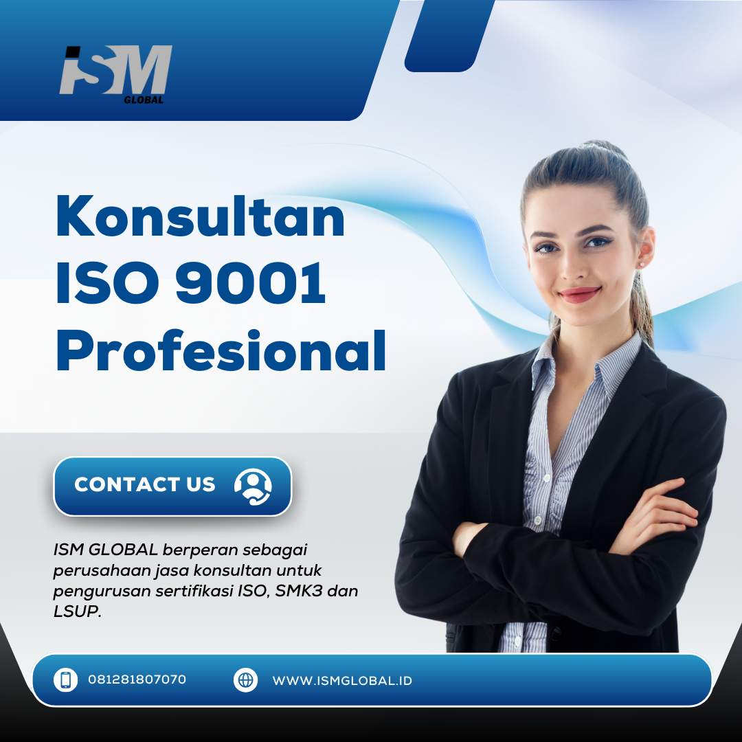 Konsultan ISO 9001 Profesional: Solusi Tepat Menuju Sertifikasi ...