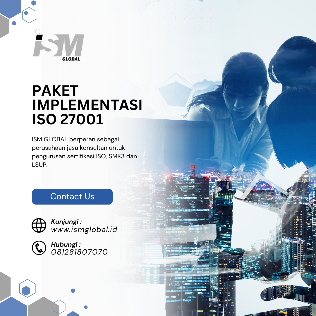 PAKET IMPLEMENTASI ISO 27001 - ISM GLOBAL