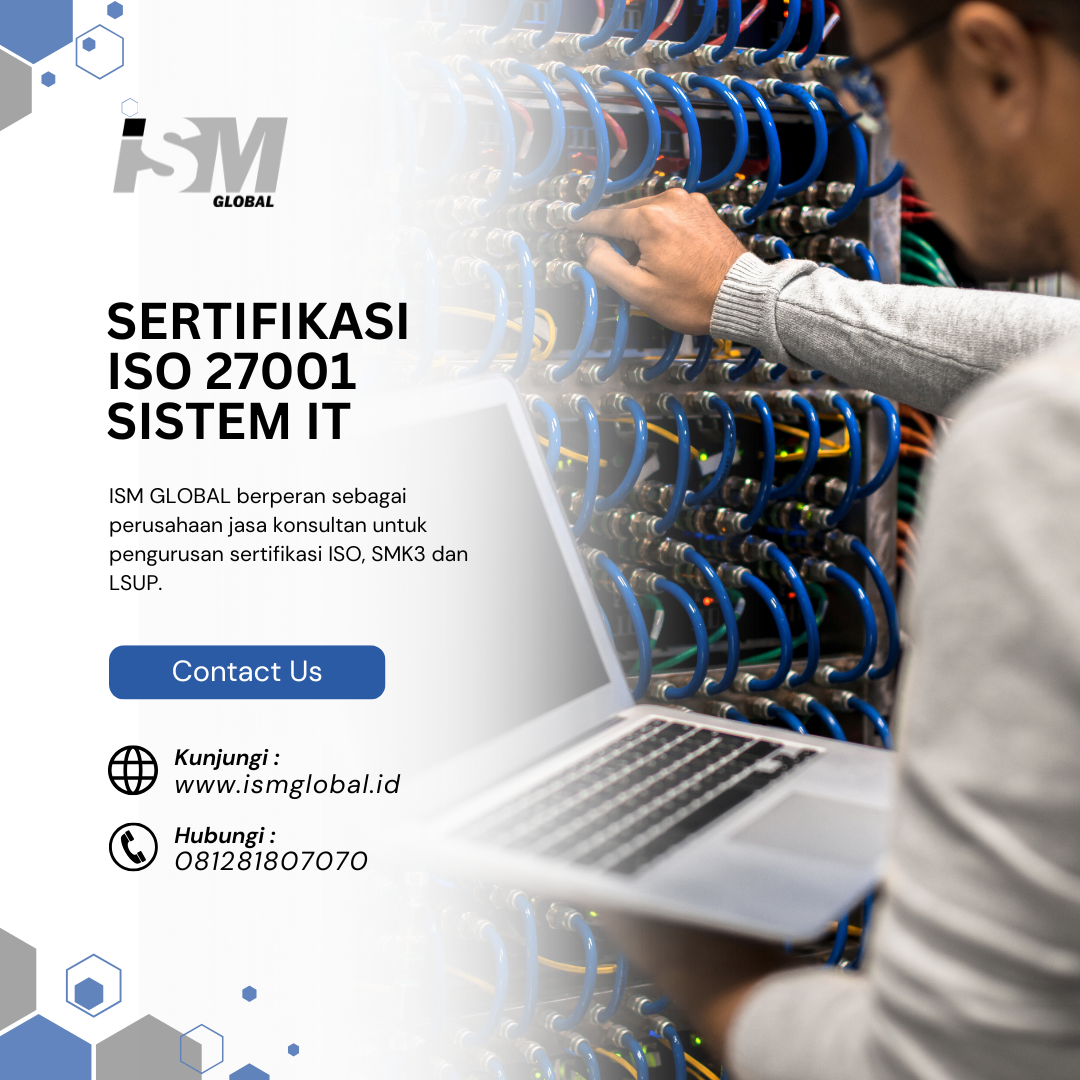 Sertifikasi ISO 27001 Sistem IT - ISM GLOBAL